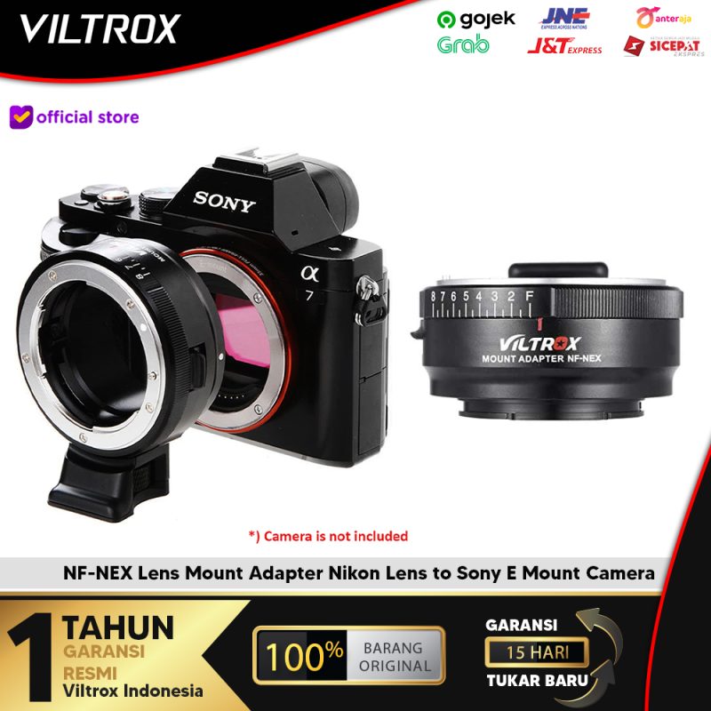 Viltrox NF-NEX Adapter Kamera Body Sony ke Lensa Nikon - Viltrox Indonesia